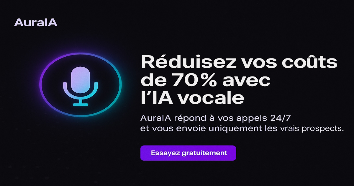 Agent IA Vocal 24/7 pour PME – AuraIA | Automatisation Appels